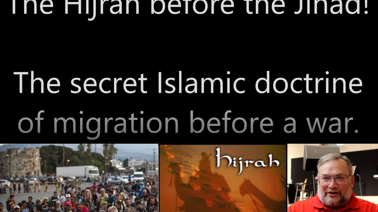 The Hijrah before the Jihad: Secret Islamic Doctrine of Migration ...