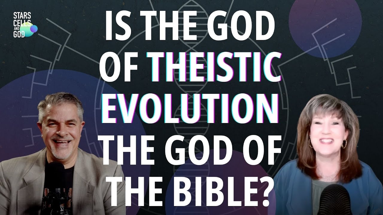 How Theistic Evolution Impacts One’s View of God’s Attributes | Fuz ...